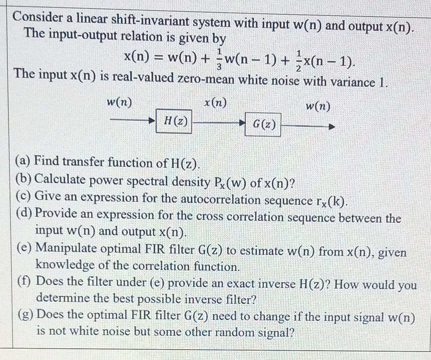 Consider a linear shift-invariant system with input | Chegg.com