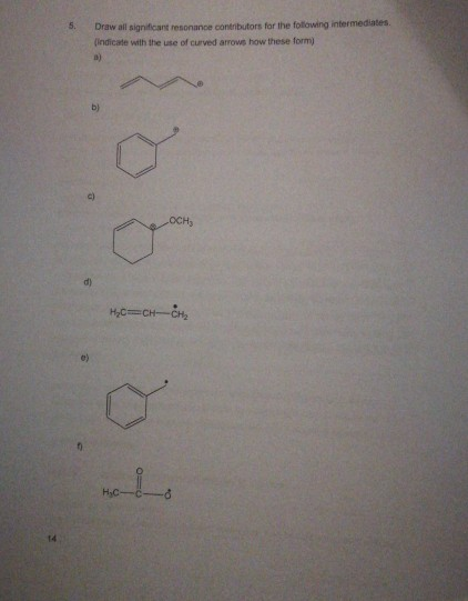 Solved 5. Draw all significant resonance contributors for | Chegg.com