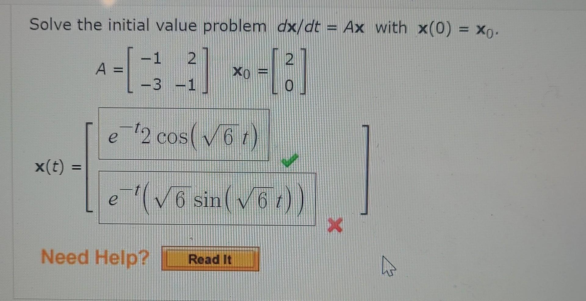 Solved Solve the initial value problem dx/dt=Ax with | Chegg.com
