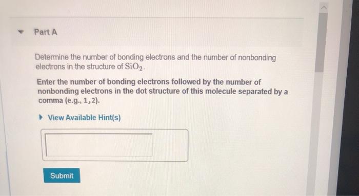 Solved Part A Determine the number of bonding electrons and | Chegg.com Solved Part A Determine the number of bonding electrons and | Chegg.com