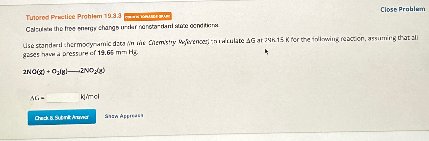 Solved Tutored Practice Problem 19.3.3Close ProblemCalculate | Chegg.com