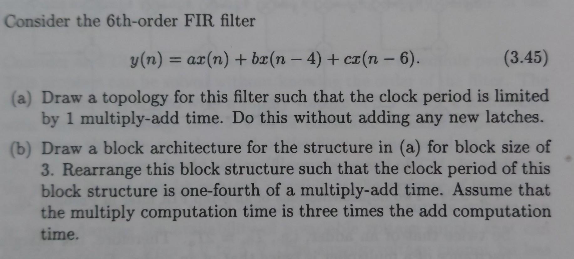 Solved Consider the 6th-order FIR filter | Chegg.com