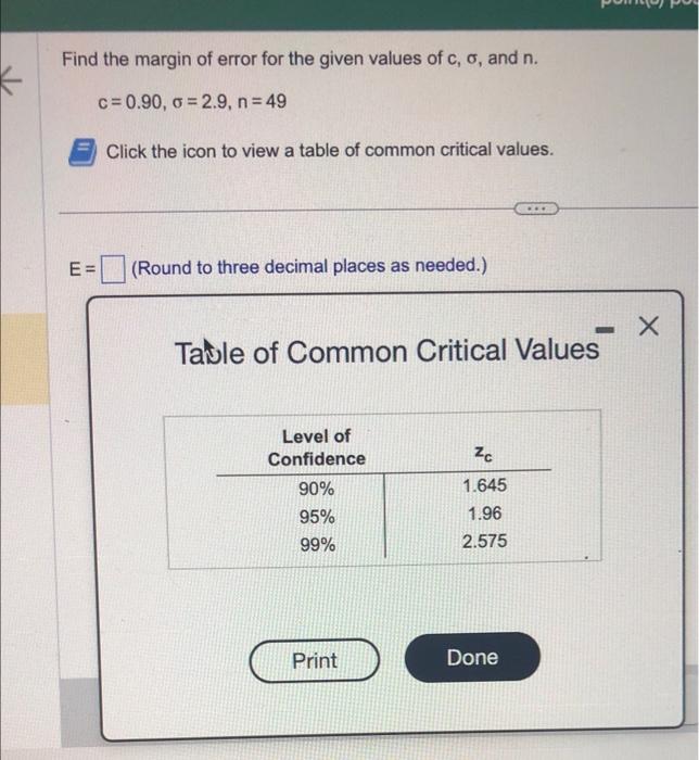 Solved Find the margin of error for the given values of c,σ, | Chegg.com
