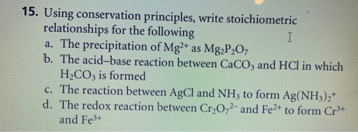 Solved 15. Using conservation principles, write | Chegg.com