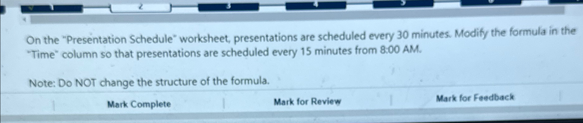 Solved On the "Presentation Schedule" worksheet, | Chegg.com