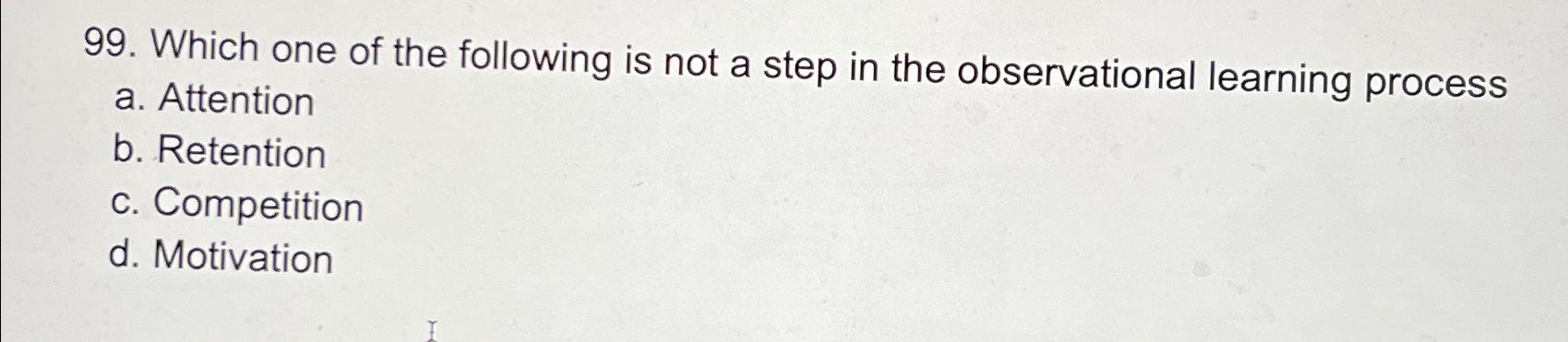 Solved Which one of the following is not a step in the | Chegg.com