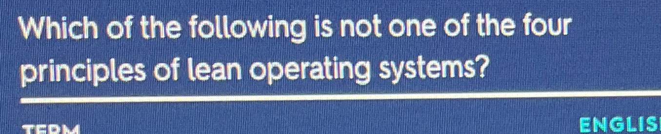 Solved Which of the following is not one of the four | Chegg.com