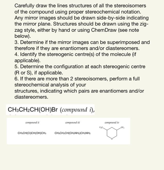 Solved Carefully draw the lines structures of all the | Chegg.com