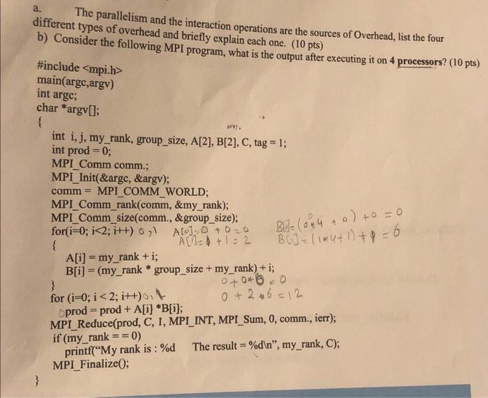 Solved a. The parallelism and the interaction operations are | Chegg.com