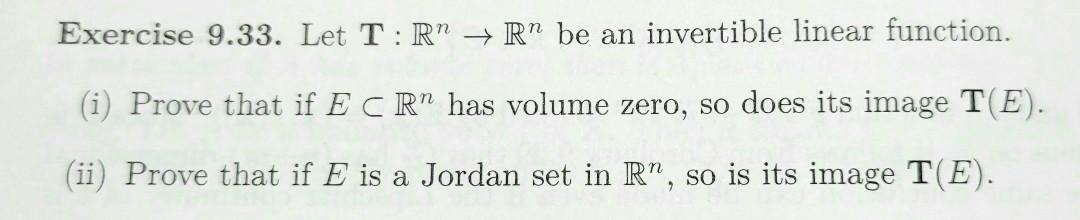Solved Exercise 9.33. Let T:R" + Rn be an invertible linear | Chegg.com