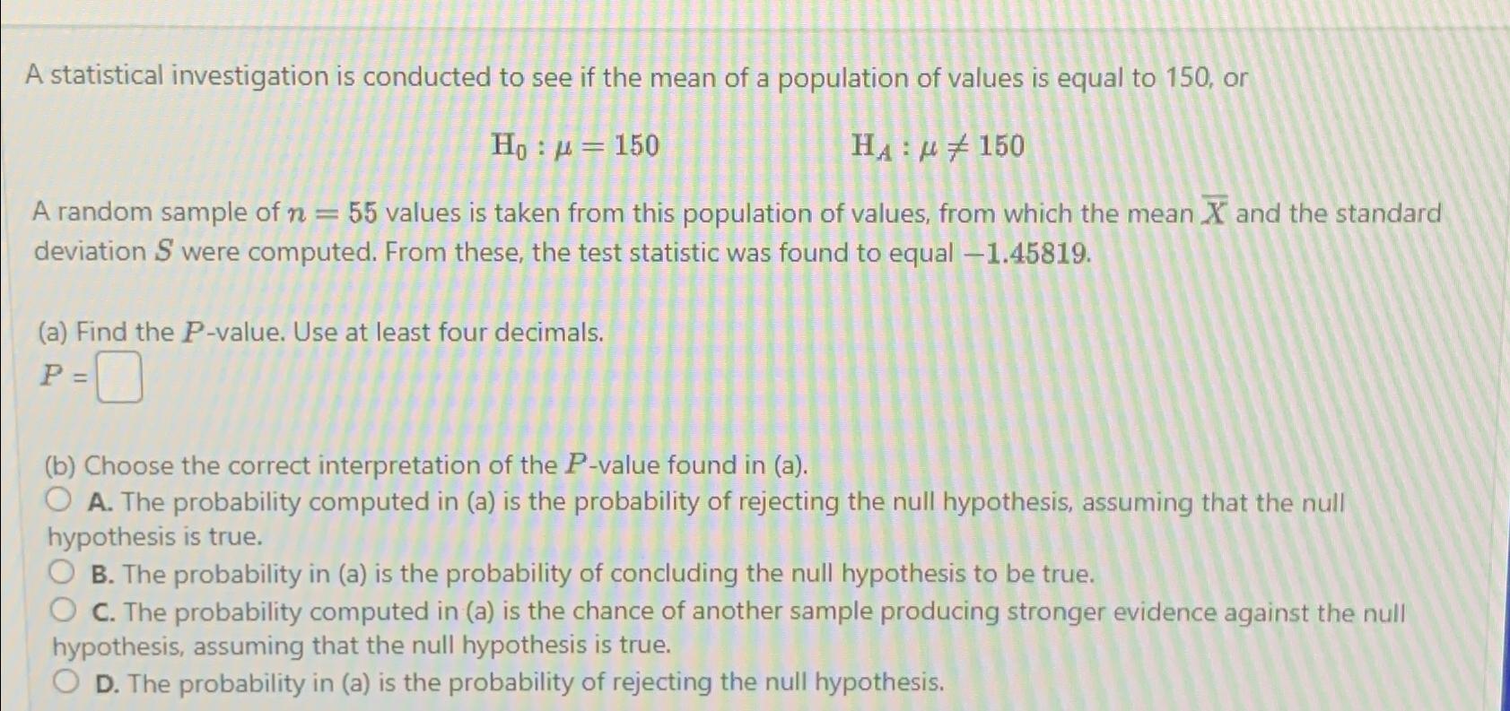 Solved A statistical investigation is conducted to see if | Chegg.com