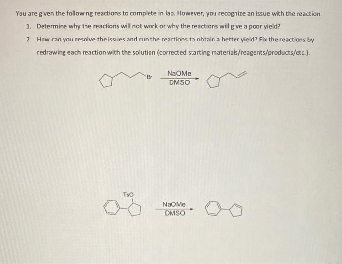 Solved You are given the following reactions to complete in | Chegg.com