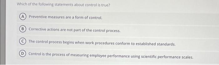 Solved Which of the following statements about control is | Chegg.com