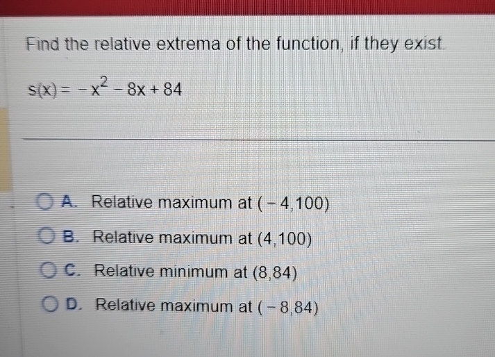 Solved Find the relative extrema of the function, if they | Chegg.com