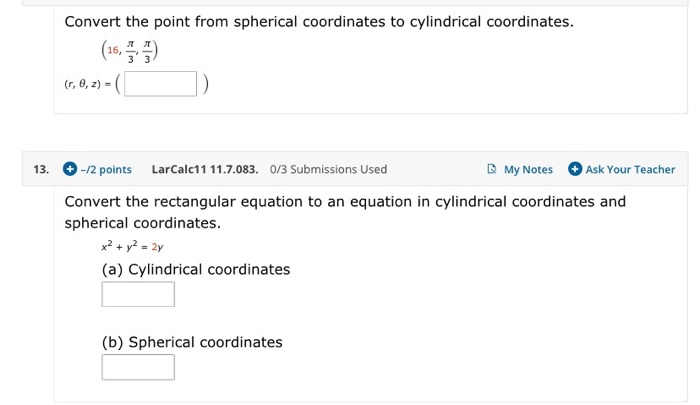 Solved Convert the point from spherical coordinates to | Chegg.com