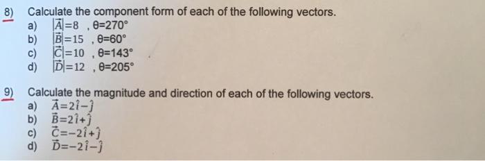 Solved 8) Calculate the component form of each of the | Chegg.com