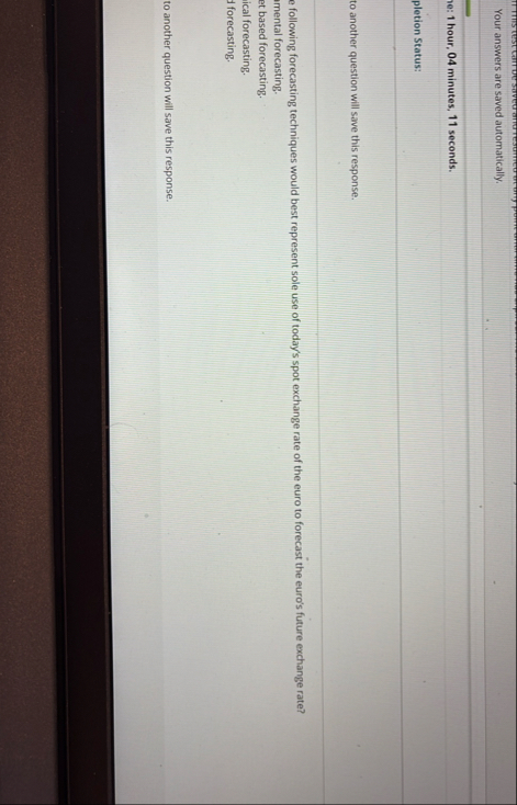 Solved Your answers are saved automatically.e: 1 ﻿hour, 04 | Chegg.com