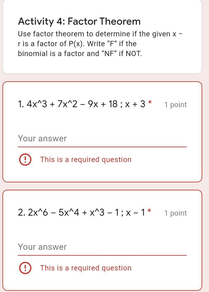 Solved Activity 4: Factor Theorem Use factor theorem to | Chegg.com
