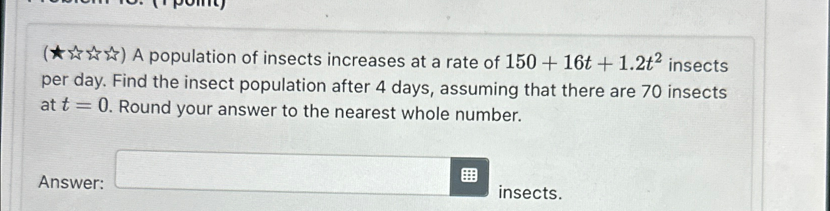 Solved ( ******~~t ﻿A population of insects increases at a | Chegg.com