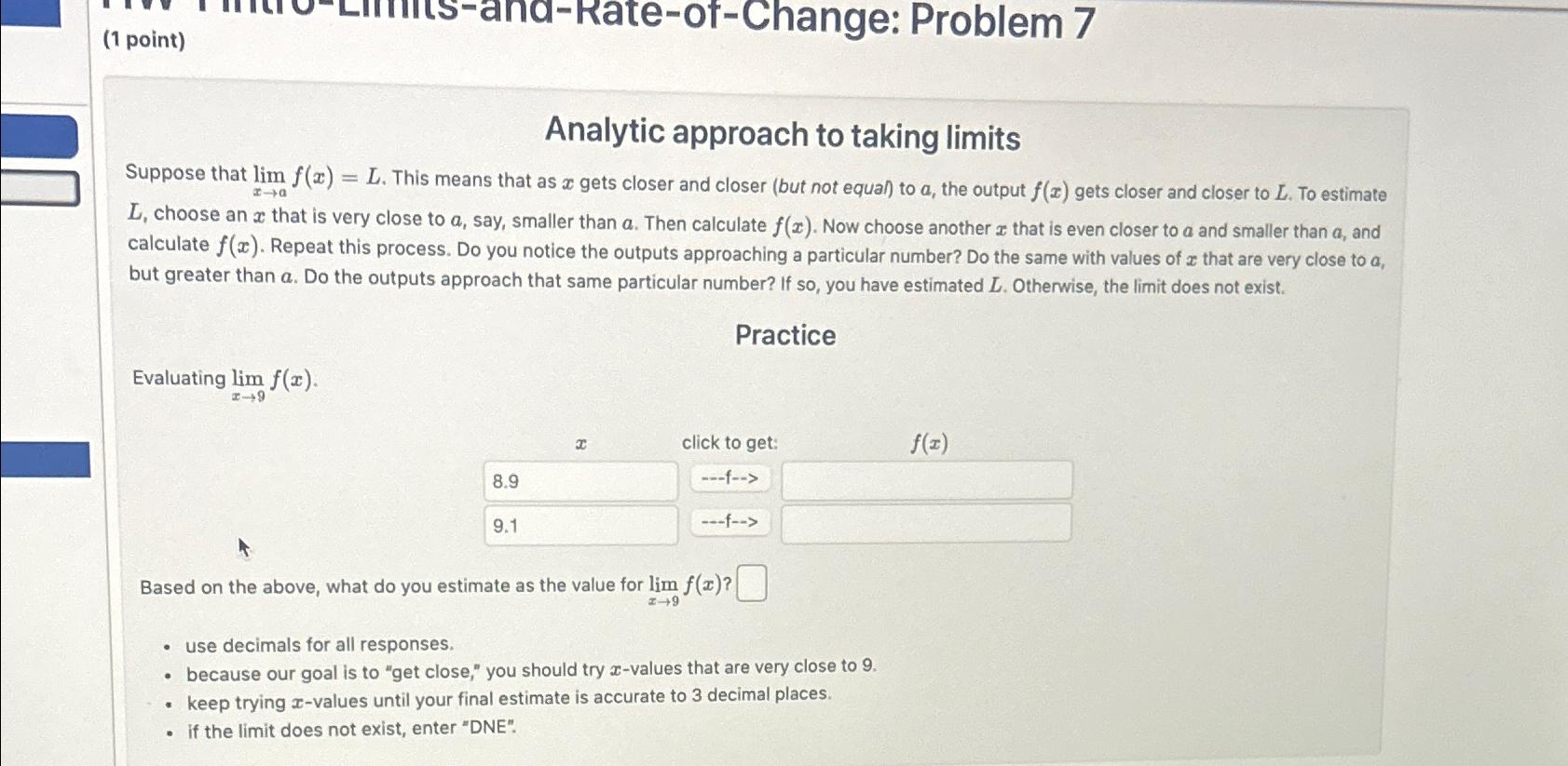 (1 ﻿point)Analytic approach to taking limitsSuppose | Chegg.com