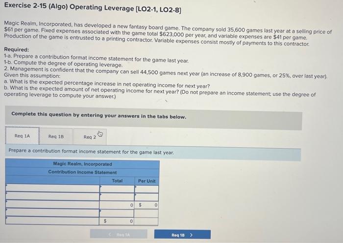Solved Exercise 2-15 (Algo) Operating Leverage [LO2-1, | Chegg.com