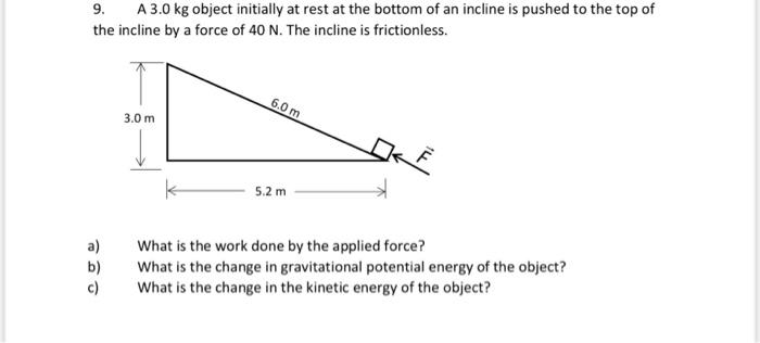 Solved 9 A 3 0 Kg Object Initially At Rest At The Bottom Of