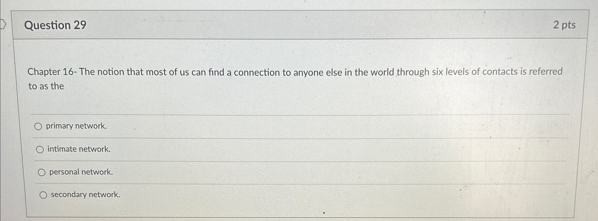 Solved Question 292 ﻿ptsChapter 16- ﻿The notion that most of | Chegg.com