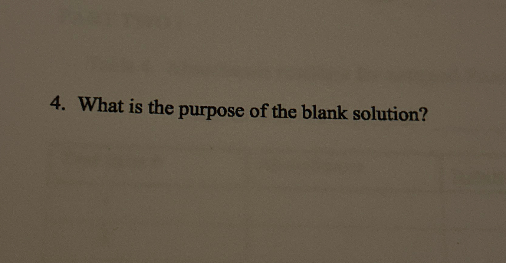 Solved What is the purpose of the blank solution? | Chegg.com