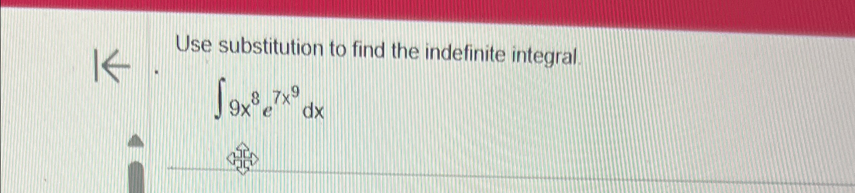 Solved Use substitution to find the indefinite | Chegg.com