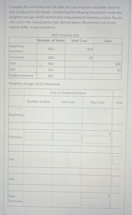 Solved Complete the worksheet and calculate the cost of | Chegg.com