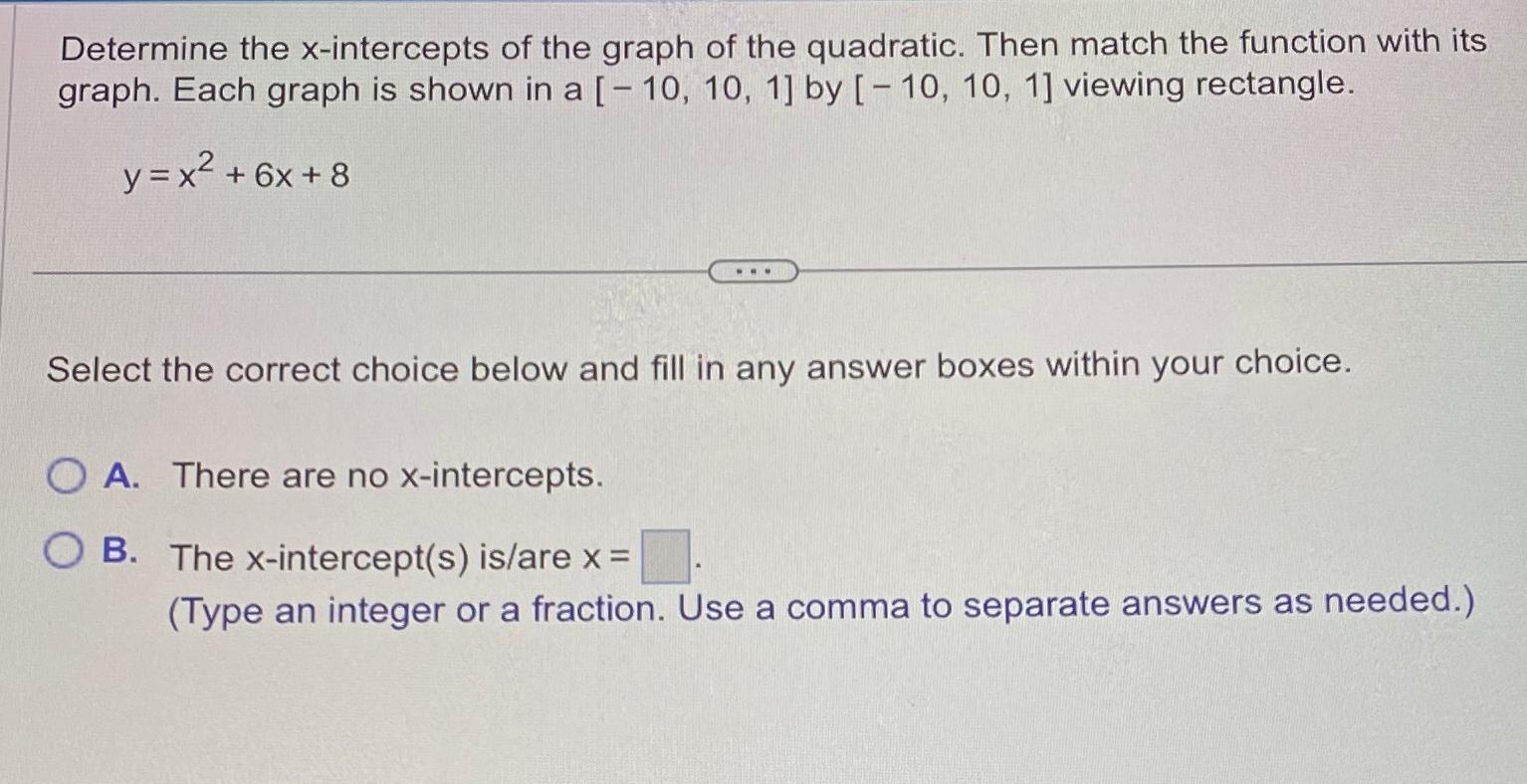Solved Determine the x-intercepts of the graph of the | Chegg.com
