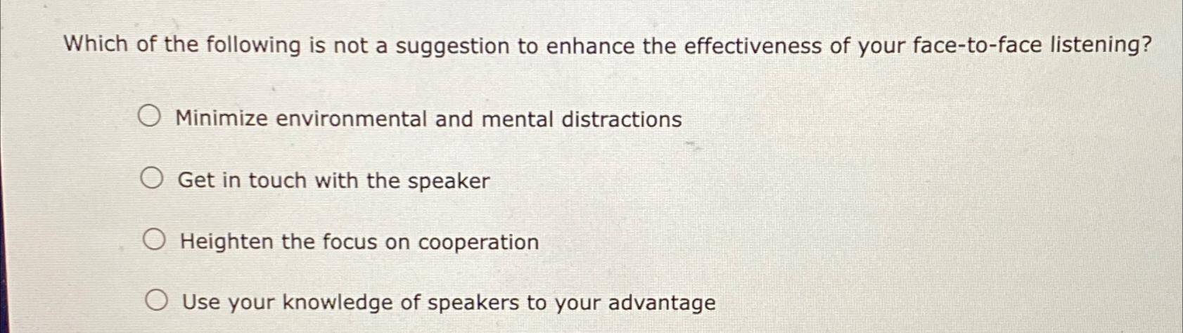 Solved Which of the following is not a suggestion to enhance | Chegg.com