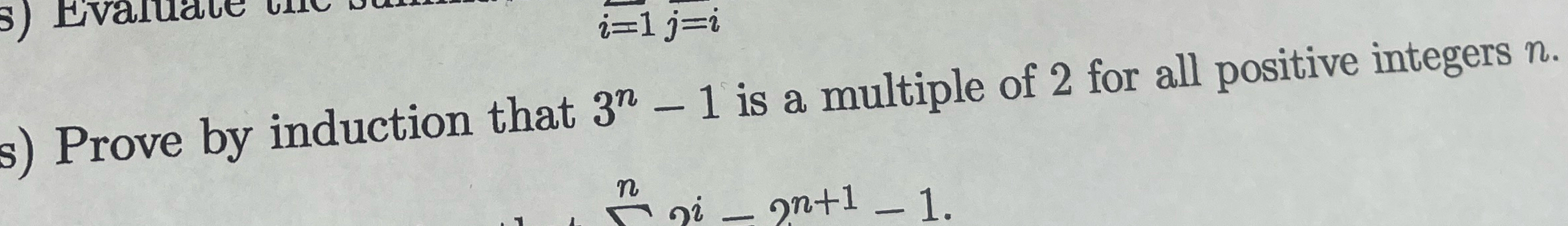 s) ﻿Prove by induction that 3n-1 ﻿is a multiple of 2 | Chegg.com