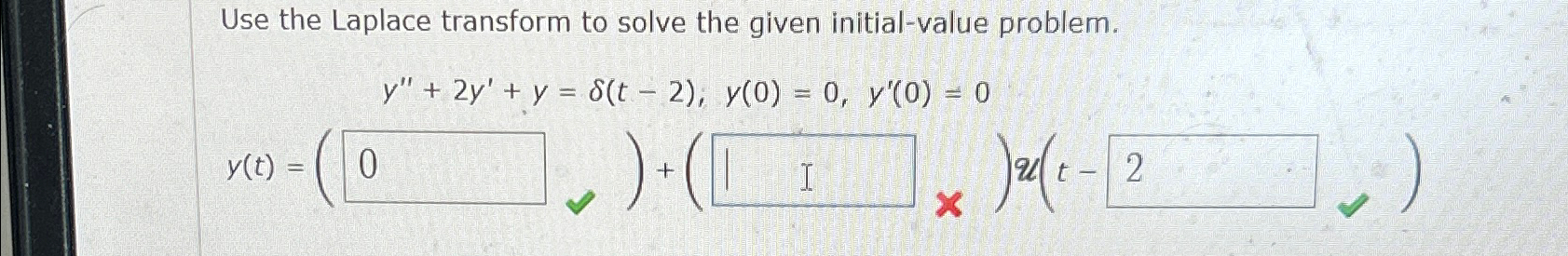 Solved Use the Laplace transform to solve the given | Chegg.com