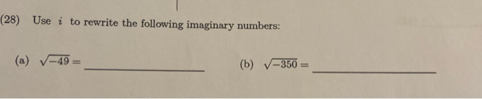 Solved (28) Use i to rewrite the following imaginary | Chegg.com