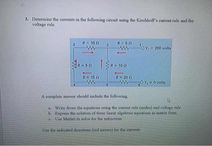 Solved 3. Determine the currents in the following circuit | Chegg.com