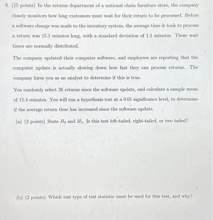 Solved 8. ( 15 points) In the returns department of a | Chegg.com