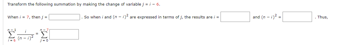 Solved Transform the following summation by making the | Chegg.com