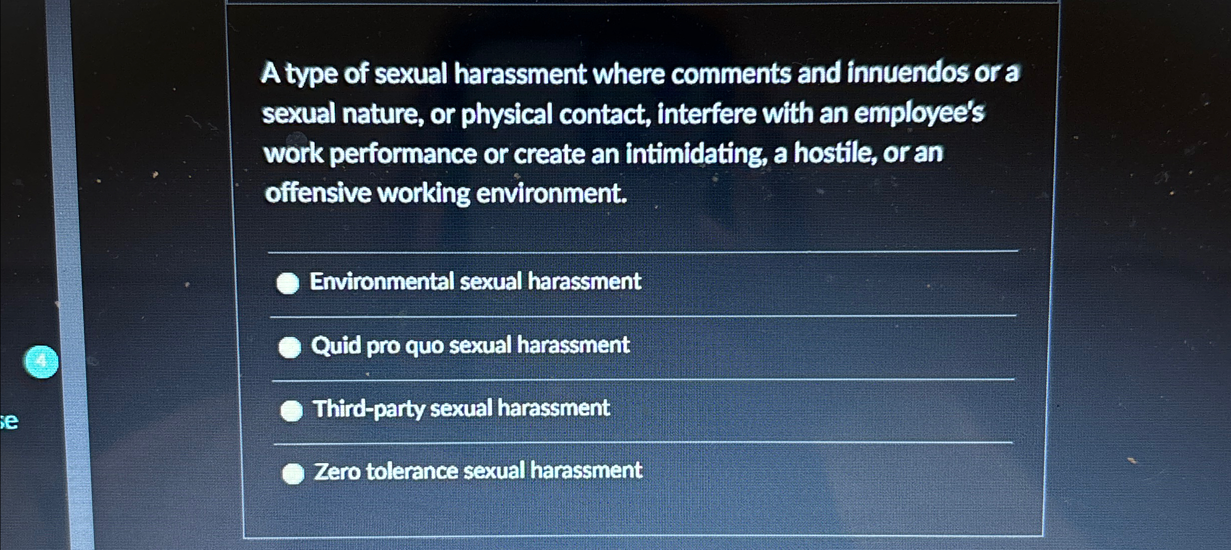 Solved A type of sexual harassment where comments and | Chegg.com