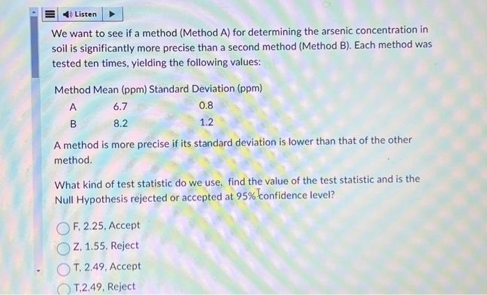 Solved Listen We want to see if a method (Method A) for | Chegg.com