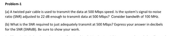 Solved (a) A twisted pair cable is used to transmit the data | Chegg.com