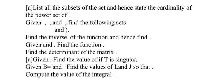 Solved [a]List all the subsets of the set and hence state | Chegg.com