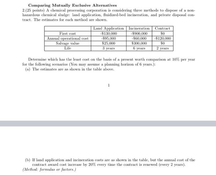 Solved Comparing Mutually Exclusive Alternatives 2. (25 | Chegg.com