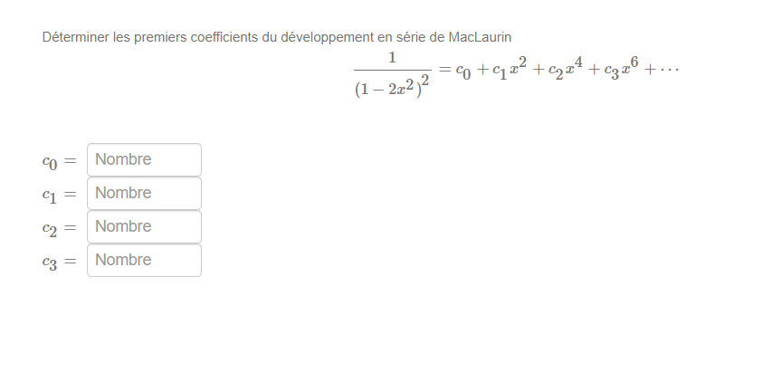 Solved Déterminer les premiers coefficients du développement | Chegg.com