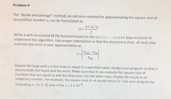 Solved Problem 4 The "divide and average" method, an | Chegg.com