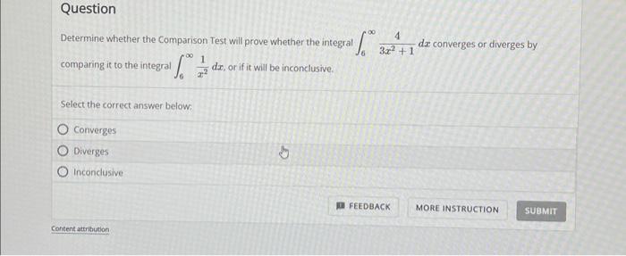 Solved Determine whether the Comparison Test will prove | Chegg.com