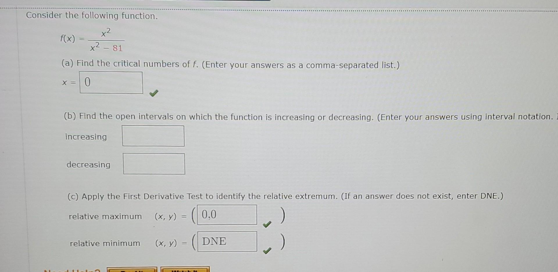 Solved der the following function. f(x)=x2−81x2 (a) Find the | Chegg.com