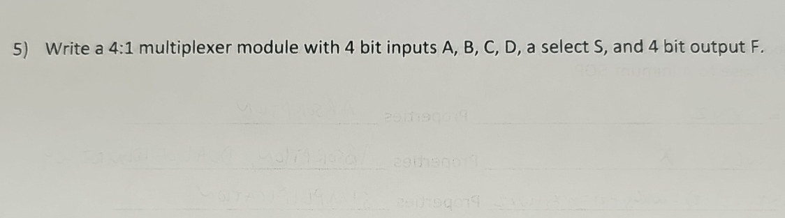 Write a 4:1 ﻿multiplexer module with 4 ﻿bit inputs | Chegg.com