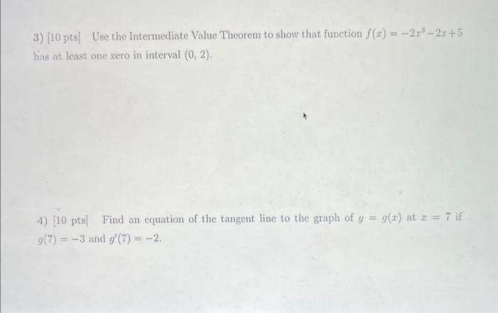 Solved 3) [10 pts] Use the Intermediate Value Theorem to | Chegg.com