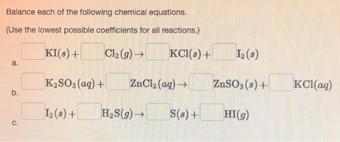 Solved Balance each of the following chemical equations. | Chegg.com